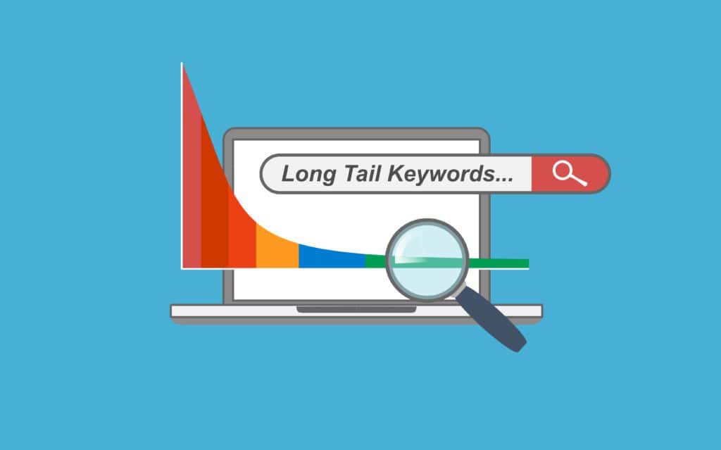Long Tail Keywords: What Are They and How to Make Use Of It